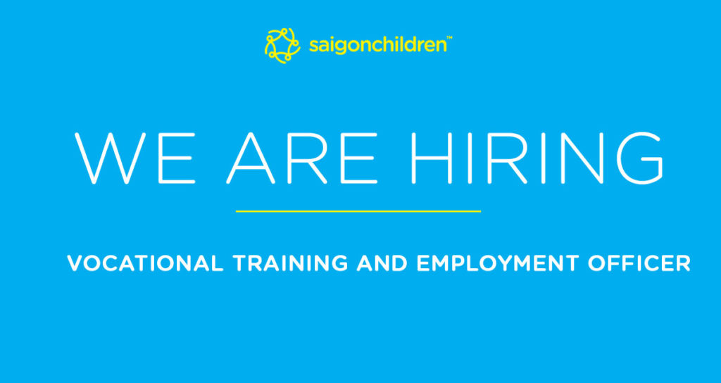 Vocational Training And Employment Officer - Saigon Children’s Charity CIO